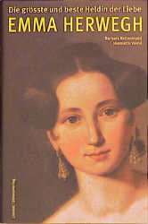 „Rettenmund, Barbara und Jeannette Voirol, Emma Herwegh Die größte und ...