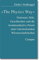 „The Physics Way«: Nationale Stile, Geschlechter und die …“ – Bücher ...