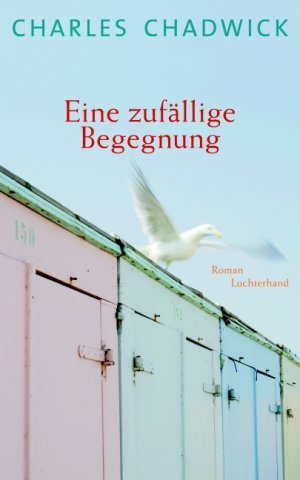 ISBN 9783630872902 "Eine zufällige Begegnung – Roman" – gebraucht ...
