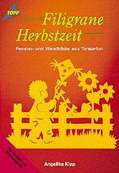 „Filigrane Herbstzeit.“ (Angelika Kipp) – Buch gebraucht kaufen ...