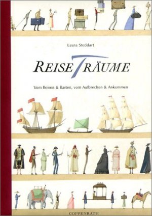 „ReiseTräume Vom Reisen & Rasten, vom Aufbrechen & Ankommen“ – Bücher ...