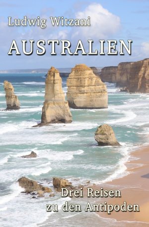 ISBN 9783819064531 "Weltreisen / Australien – Drei Reisen zu den ...