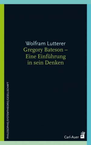 „Gregory Bateson: Eine Einführung in sein Denken“ – Bücher gebraucht ...