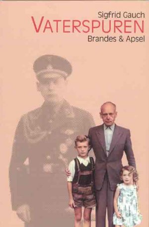 „Gauch Sigfrid, Vaterspuren“ – Bücher gebraucht, antiquarisch & neu kaufen