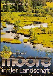 ISBN 3871449547 "Moore in der Landschaft - Entstehung, Haushalt ...