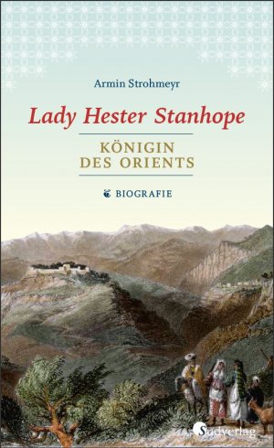 ISBN 9783878001485 "Lady Hester Stanhope. Königin des Orients ...