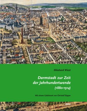 „Darmstadt zur Zeit der Jahrhundertwende 1880 - 1914“ – Bücher ...
