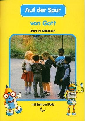 ISBN 3879821151 "Auf der Spur von Gott – Start ins Bibellesen ...