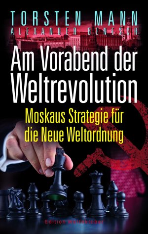 ISBN 9783946168102 "Am Vorabend der Weltrevolution – Moskaus Strategie ...
