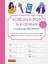 „Korean K-Pop and K-Drama Language Workbook / A Complete …“ (Tuttle ...