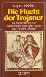 „Mahieu, Jacques de, Die Flucht der Trojaner - Wie ihre Hochkultur über ...