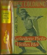 „Gary Fox, Gefiederte Pfeile - Heißes Blei“ – Bücher gebraucht ...