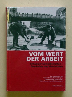 „Vom Wert der Arbeit.“ (Boillat, Valérie u) – Buch Erstausgabe kaufen ...