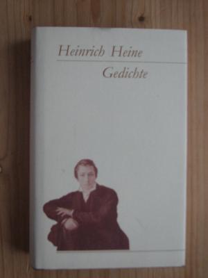 „Gedichte Herausgegeben von Hans Martin Elster mit einem Heine ...