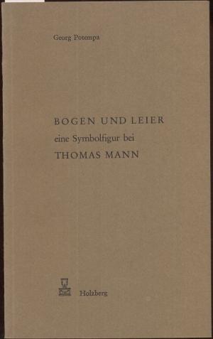 „Bogen und Leier, eine Symbolfigur bei Thomas Mann.“ – Bücher gebraucht ...