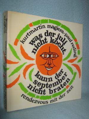 „Was der Juli nicht kocht, kann der September nicht braten.“ – Bücher ...