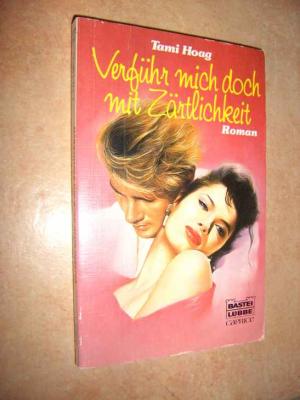 „Verführ mich doch mit Zärtlichkeit“ (Tami Hoag) – Buch gebraucht ...