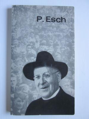 „P. Ludwig Esch.“ – Bücher gebraucht, antiquarisch & neu kaufen