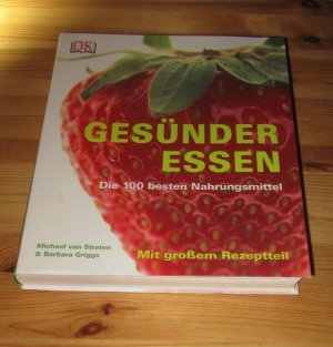 „van Straten, Michael / Griggs, Gesünder essen Die 100 besten ...
