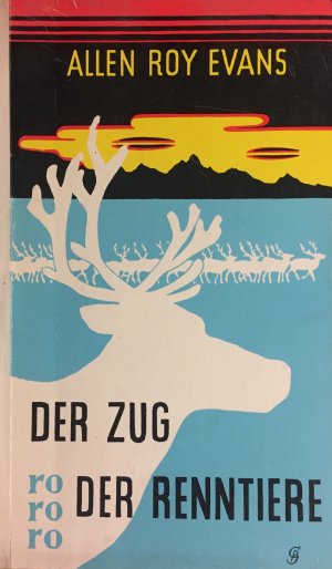 „Evans, Der Zug der Renntiere“ – Bücher gebraucht, antiquarisch & neu ...