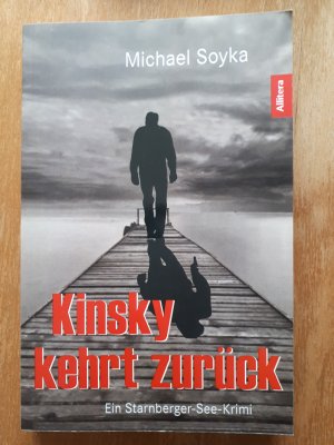 „Michael Soyka, Kinsky kehrt zurück ein Starnberger-See-Krimi“ – Bücher ...