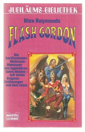 „Alex Raymonds Flash Gordon ; Die berühmtesten Weltraumabenteuer des ...