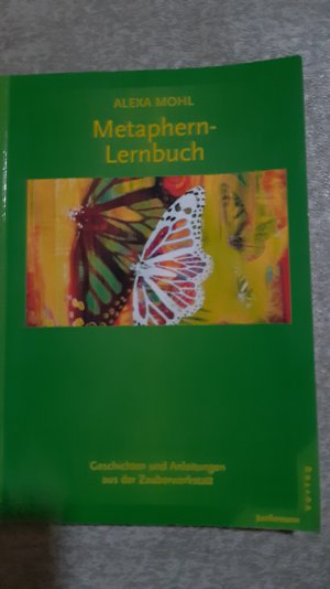 „Alexa Mohl, Metaphern-Lernbuch – Geschichten und Anleitungen aus der ...