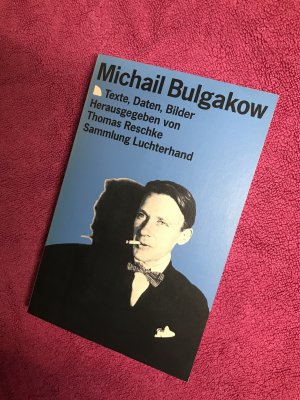 „Michail Bulgakow: Texte, Daten, Bilder“ – Bücher gebraucht ...