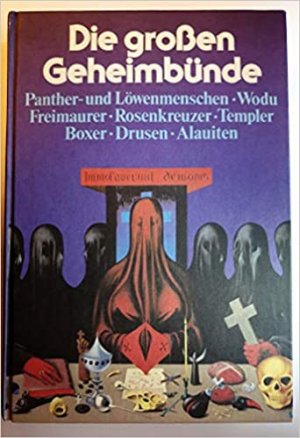 „Die großen Geheimbünde - Panther- und Löwenmenschen - Wodu …“ – Bücher ...