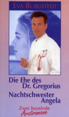 „Die Ehe des Gregorius/Nachtschwester Angela“ – Bücher gebraucht ...