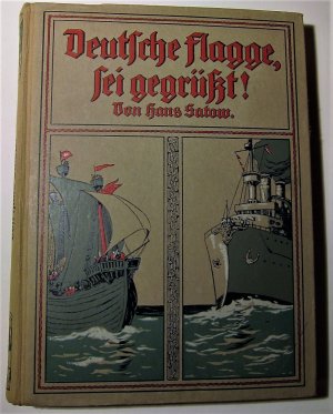 „Deutsche Flagge, sei gegrüßt!“ – Bücher gebraucht, antiquarisch & neu ...