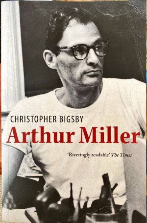 „Christopher Bigsby, Arthur Miller“ – Bücher gebraucht, antiquarisch ...