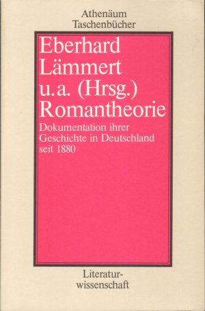 „Lämmert, Eberhard u.a., Romantheorie - Dokumentation ihrer Geschichte ...