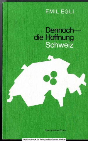 „Dennoch - die Hoffnung Schweiz Rückschau - Ausblick ; Sendezyklus am ...