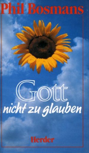 „Bosmans Phil, Gott - nicht zu glauben“ – Bücher gebraucht ...
