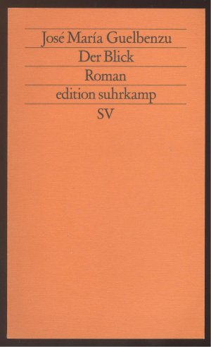 „Guelbenzu, José María, Der Blick Roman“ – Bücher gebraucht ...