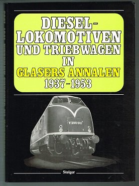 „Diesellokomotiven und Triebwagen in Glasers Annalen, …“ – Bücher ...
