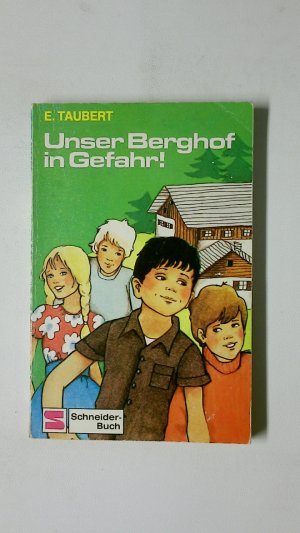 „Unser Berghof in Gefahr“ – Bücher gebraucht, antiquarisch & neu kaufen