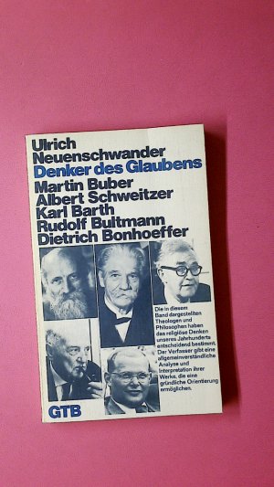 „Ulrich Neuenschwander, DENKER DES GLAUBENS-“ – Bücher gebraucht ...