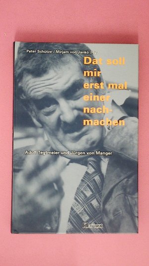 „Dat soll mir erst mal einer nachmachen!“ – Bücher gebraucht ...