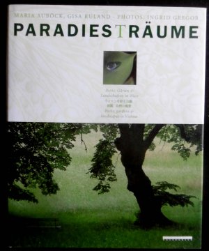 „Paradiesträume - Parks, Gärten & Landschaften in Wien, …“ – Bücher ...