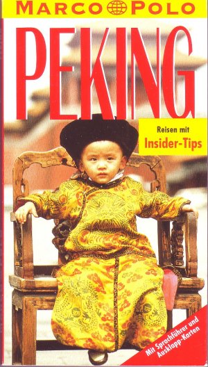 „Hans Wilm Schütte, Marco Polo - Reiseführer Peking“ – Bücher gebraucht ...