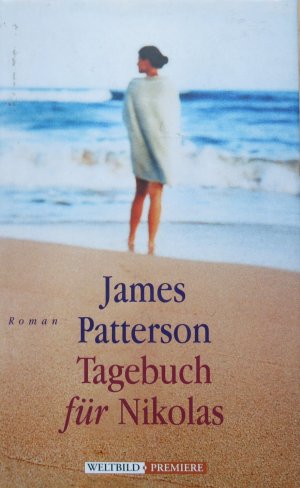 „james patterson, "tagebuch für nikolas" roman“ – Bücher gebraucht ...
