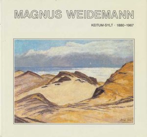 „Jürgen Wulf, Magnus Weidemann Keitum-Sylt 1880-1967“ – Bücher ...