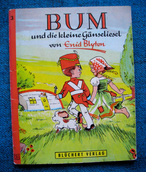 „Bum und die kleine GGänseliesel“ (Enid Blyton) – Buch antiquarisch ...