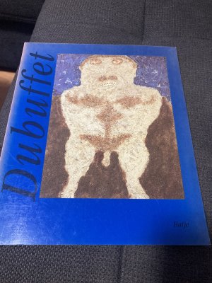 „Jean Dubuffet : 1901 - 1985 ; [Ausstellung vom 12.“ – Bücher gebraucht ...