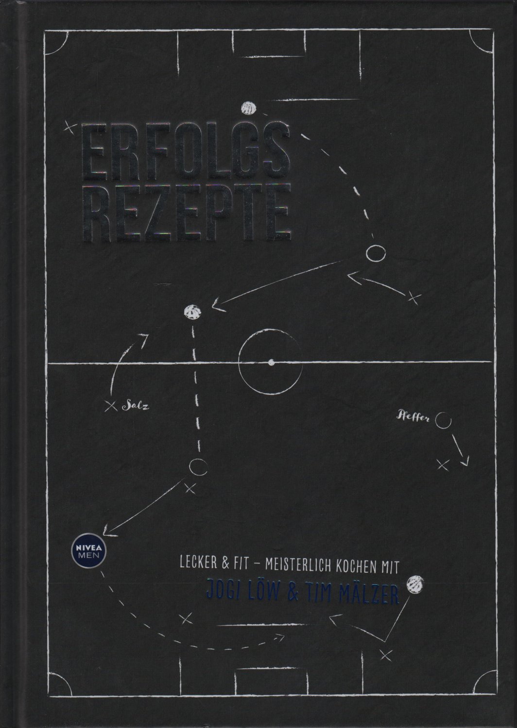 „Erfolgsrezepte - lecker & fit - meisterlich kochen mit Jogi Löw und ...