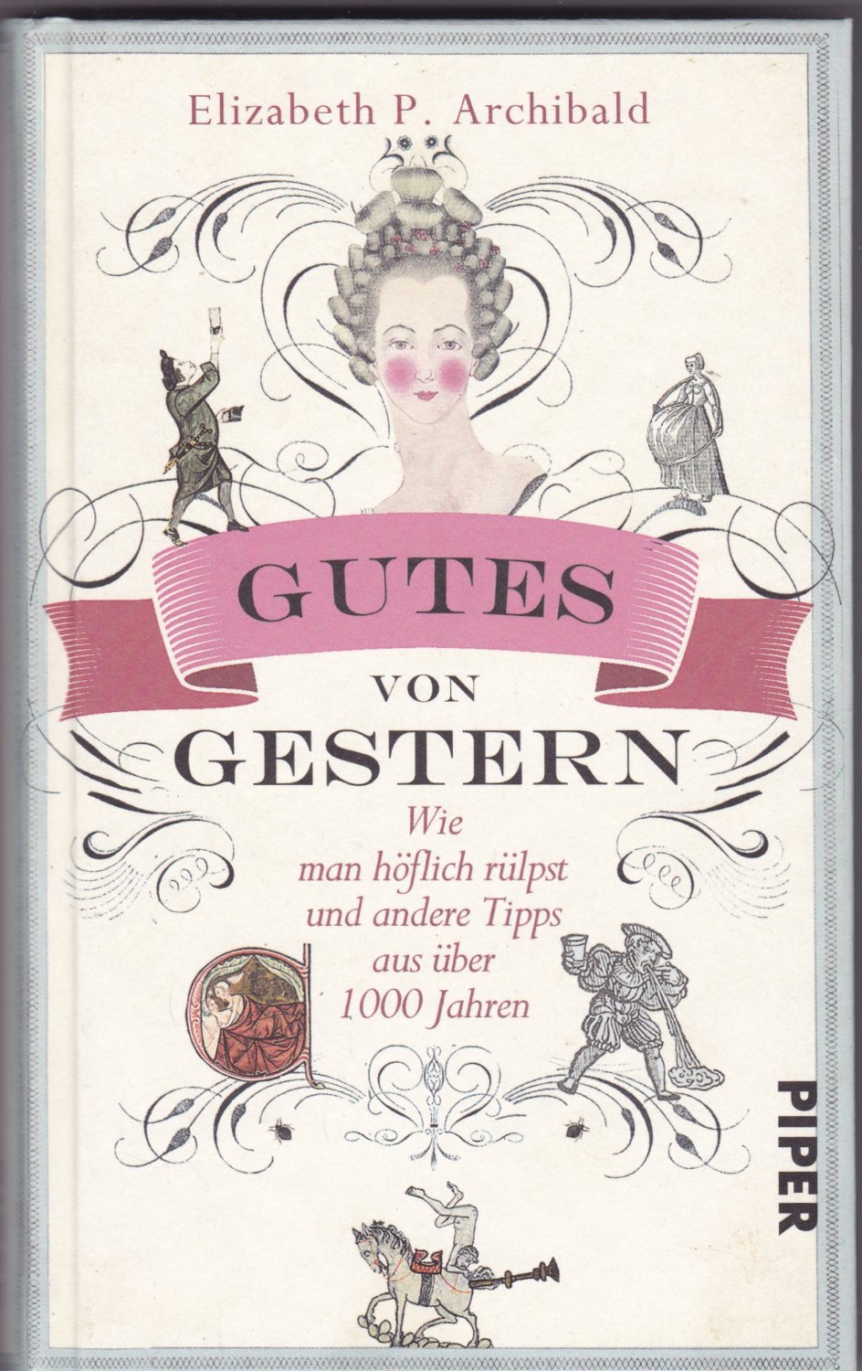 „Archibald, Elizabeth P“ – Bücher gebraucht, antiquarisch & neu kaufen