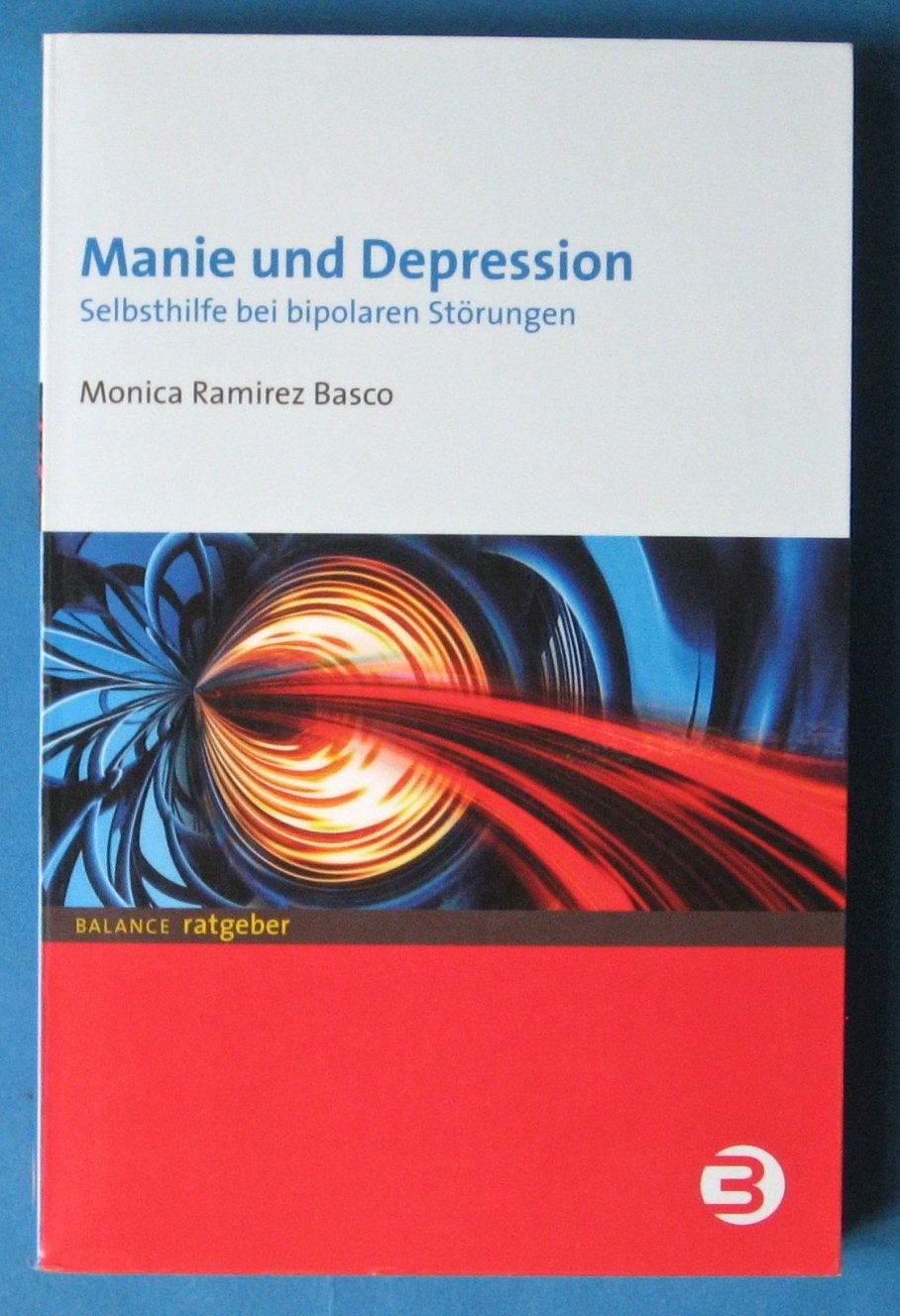 „Manie und Depression – Selbsthilfe bei bipolaren Störungen“ – Bücher ...