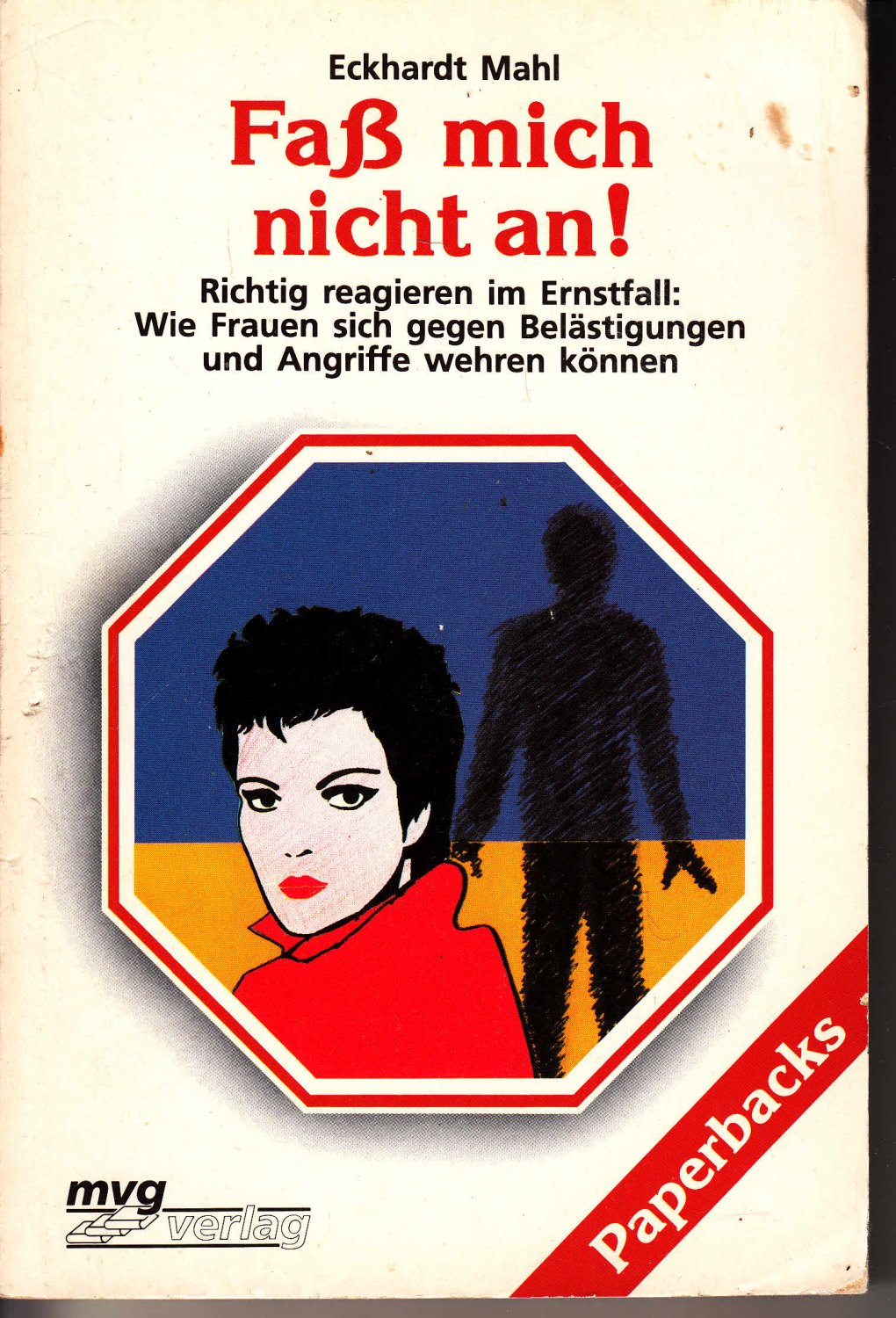 „Eckhardt Mahl, Fass mich nicht an“ – Bücher gebraucht, antiquarisch ...